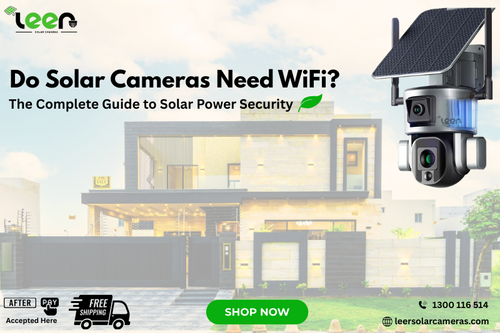 Do Solar Cameras Need WiFi? | Camera Solar Power Guide